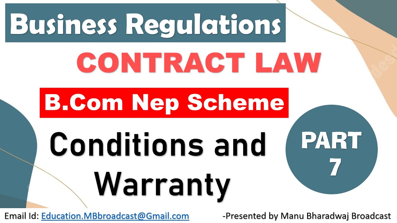 Condition and Warranty | Business Regulations | Contract Law | Part 7 ...