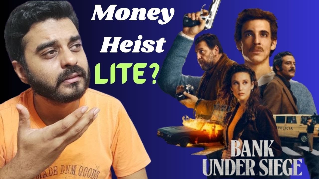 Bank Under Siege Review! Miguel Herran, Maria Pedraza, Hovik ...