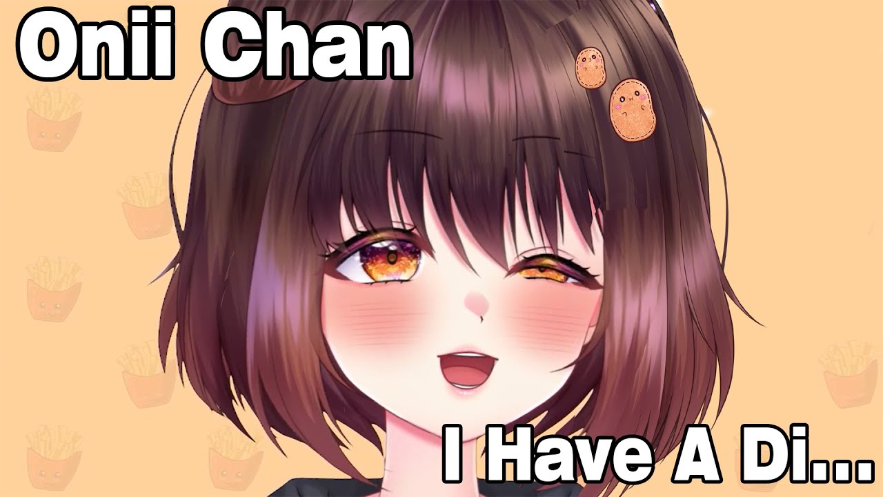 Onii Chan I Have A Dicc - YouTube