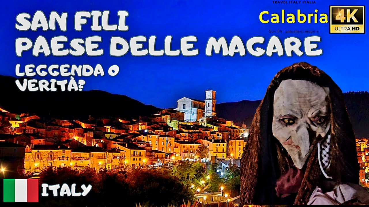 San Fili - Il Paese Delle STREGHE - Un VIAGGIO Tra Magare E Leggenda ...