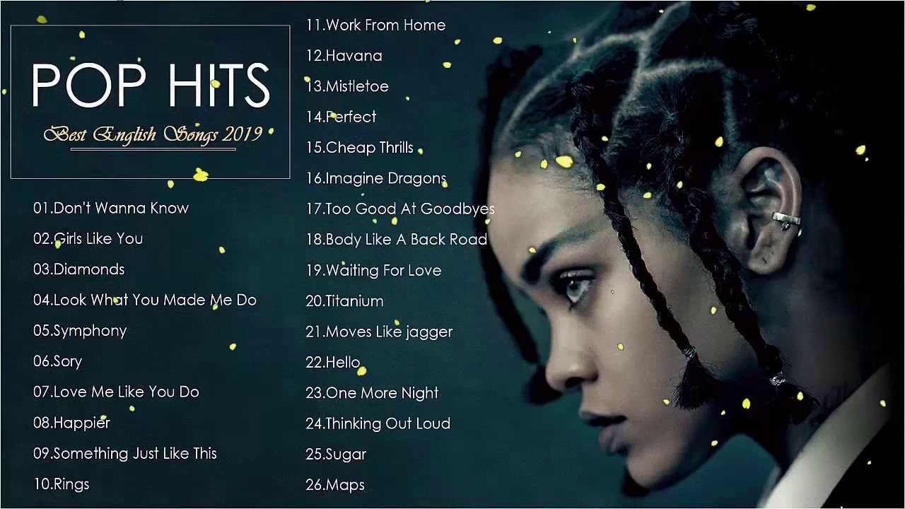 DZhgE onlOs Pop Hits 2019 Best Pop Songs Ever Greatest Popular Songs ...