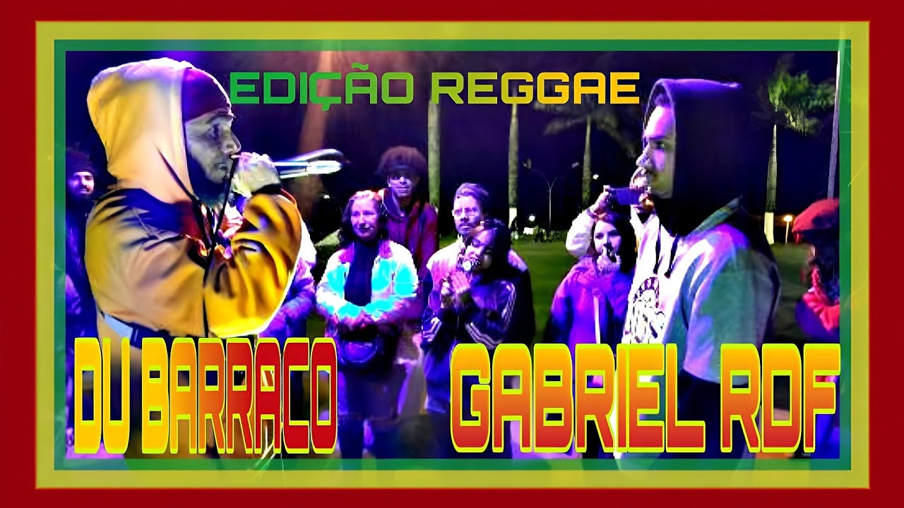 DUBARRACO X GABRIEL RDF | PRIMEIRA FASE | BDE 51 | ESPECIAL REGGAE 🇯🇲🎶 ...
