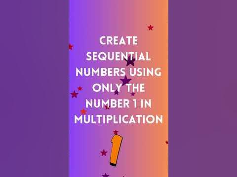 create sequential numbers using only the number 1 in multiplication - YouTube