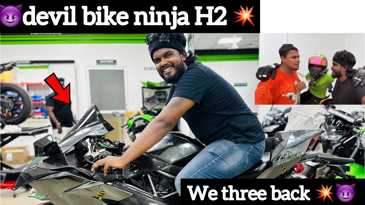 😈 Devil bike Ninja H2 💥| we three back ♥️🤟🏻| next ride 😍| TTA |ttf ...