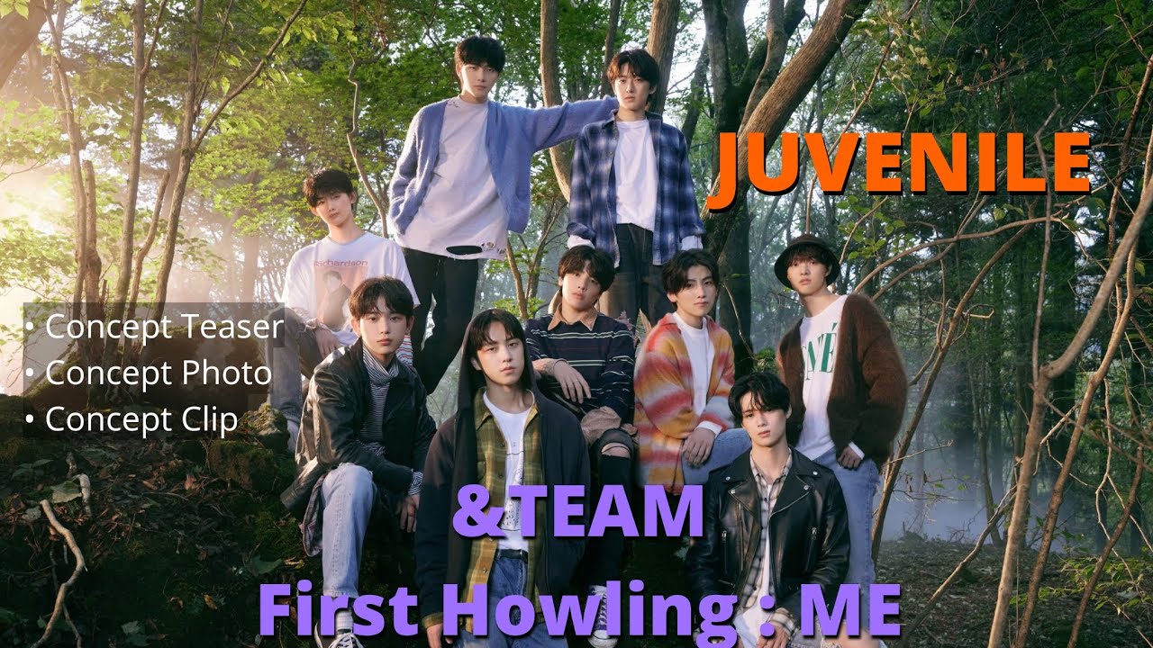 [&TEAM] First Howling ME Juvenile Concept | andTEAM Debut Album | # ...