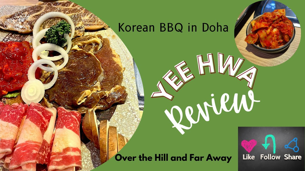 KOREAN BBQ in DOHA - Yee Hwa -Our REVIEW - YouTube