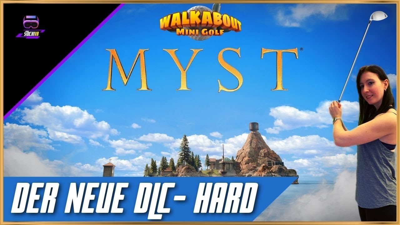 Walkabout Mini Golf VR // Neuer Kurs "MYST" - Hard // Multiplayer ...
