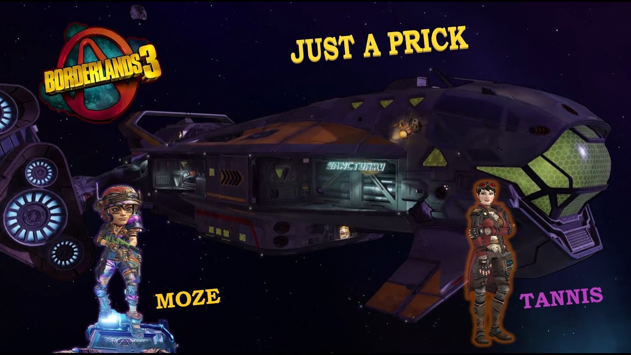 Borderlands 3 | Just a Prick (Side mission) | Sanctuary III Ship | MOZE ...