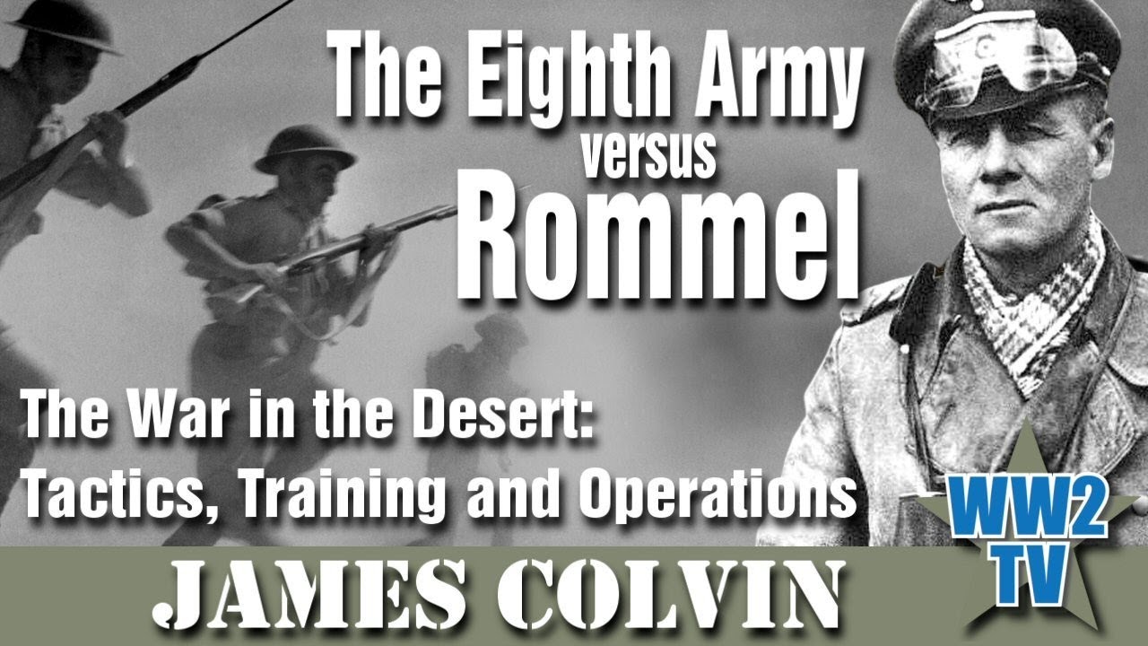 The Eighth Army versus Rommel: The War in the Desert, Tactics, Training ...