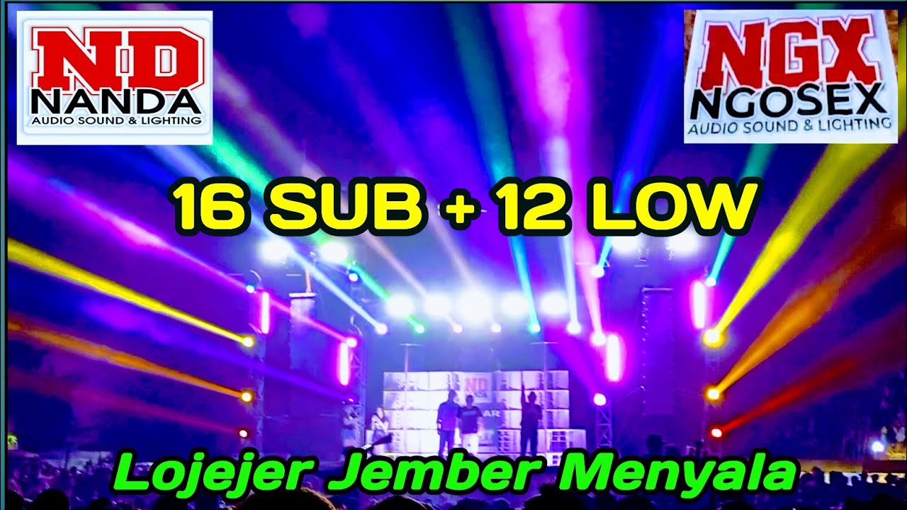 NANDA AUDIO JEMBER KELUARKAN AMUNISI 16 SUB +12 LOWPEK - YouTube