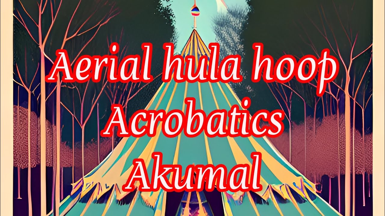 Wonderful Aerial hula hoop acrobatics - YouTube