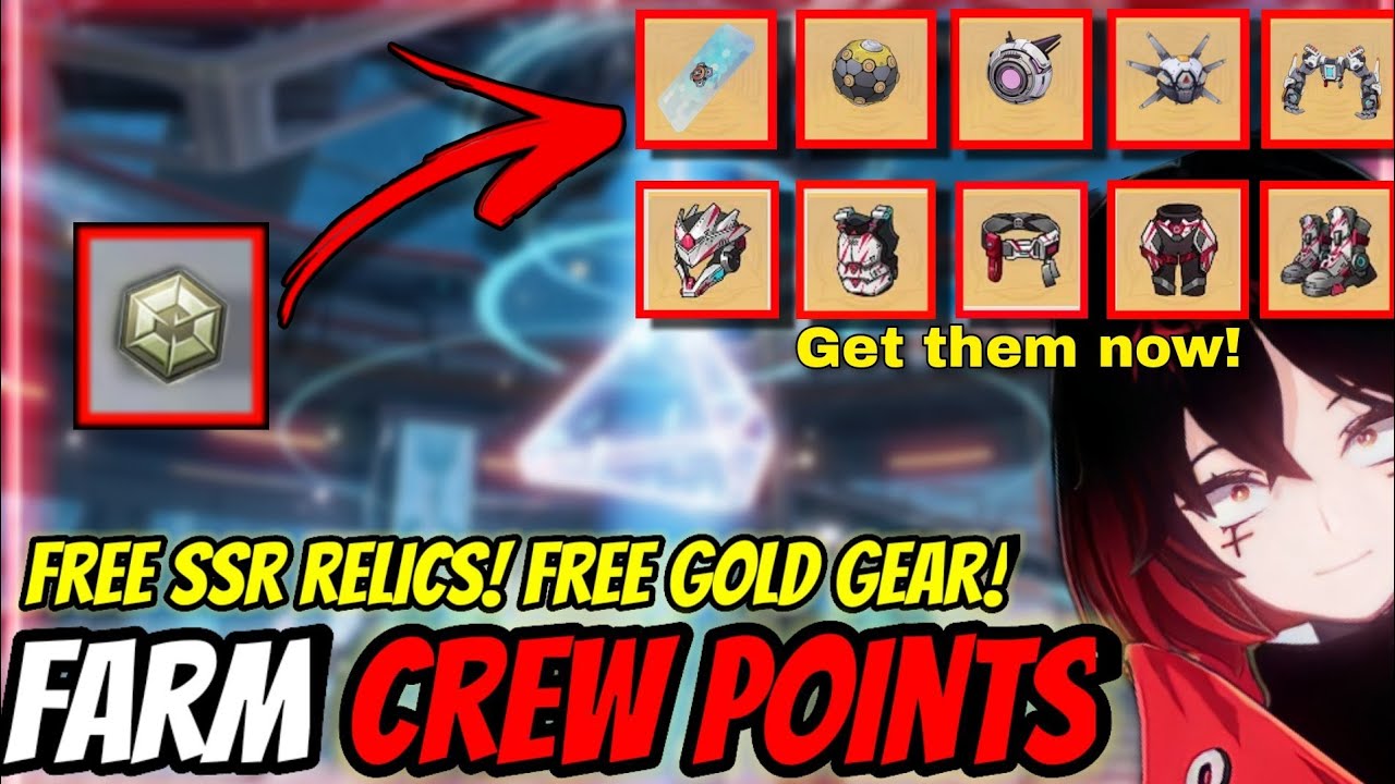 Tower of Fantasy Crew Points- FREE SSR & SR RELICS!! FREE GOLD GEARS ...