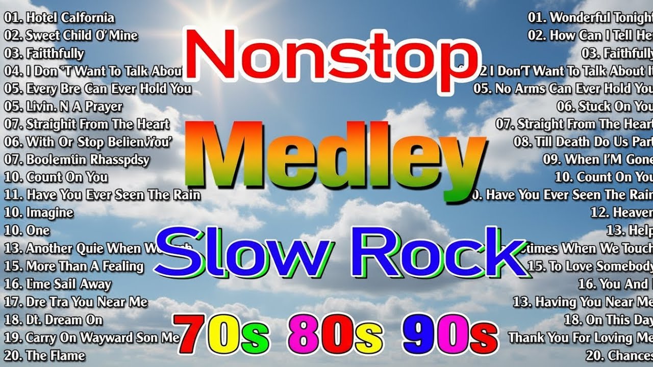 Slow Rock Love Song Nonstop | SLOW ROCK MEDLEY | Rock Ballads 70S 80S ...