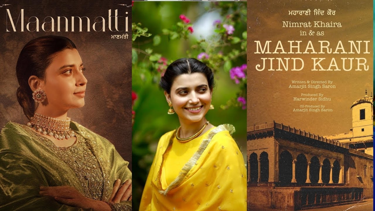 Nimrat Khaira new movie | Maharani Jind Kaur ji | Maanmatti - YouTube