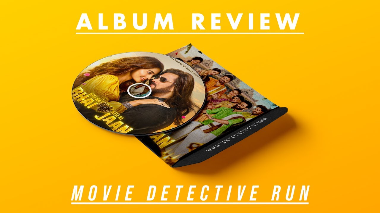 "Kisi Ka Bhai Kisi Ki Jaan" Album Review | Salman Khan | Movie Detective Run - YouTube