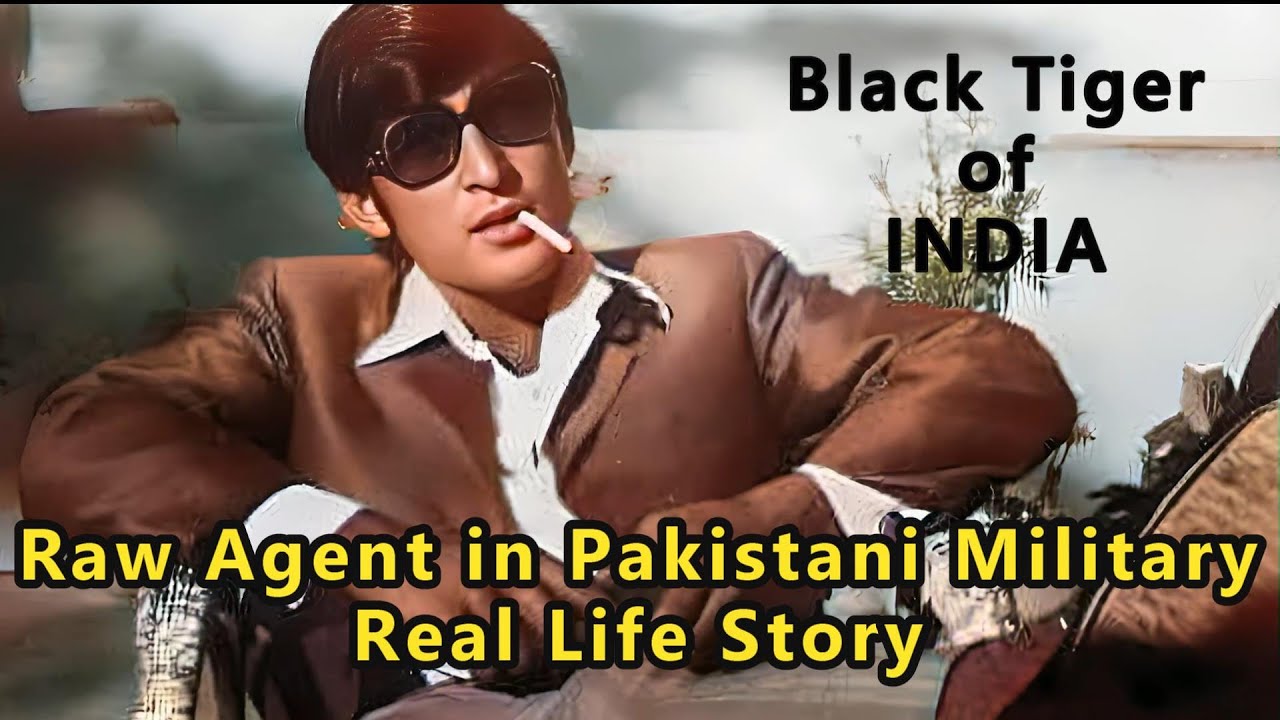 Raw Agent in Pakistani Military | Story of Black Tiger | Ravindra ...