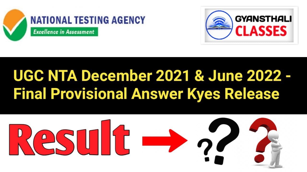 UGC NET December 2021 & June 2022 – Final Provisional Answer Keys ...