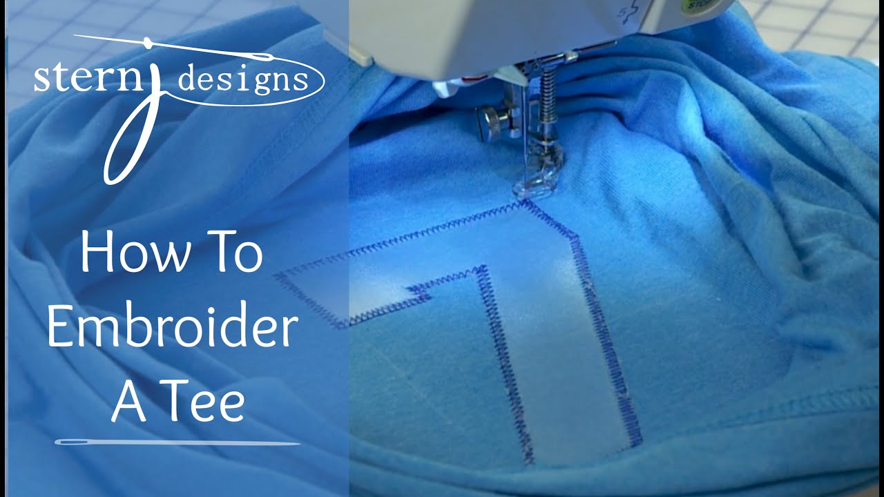 J Stern Designs How To Embroider A Tee Youtube