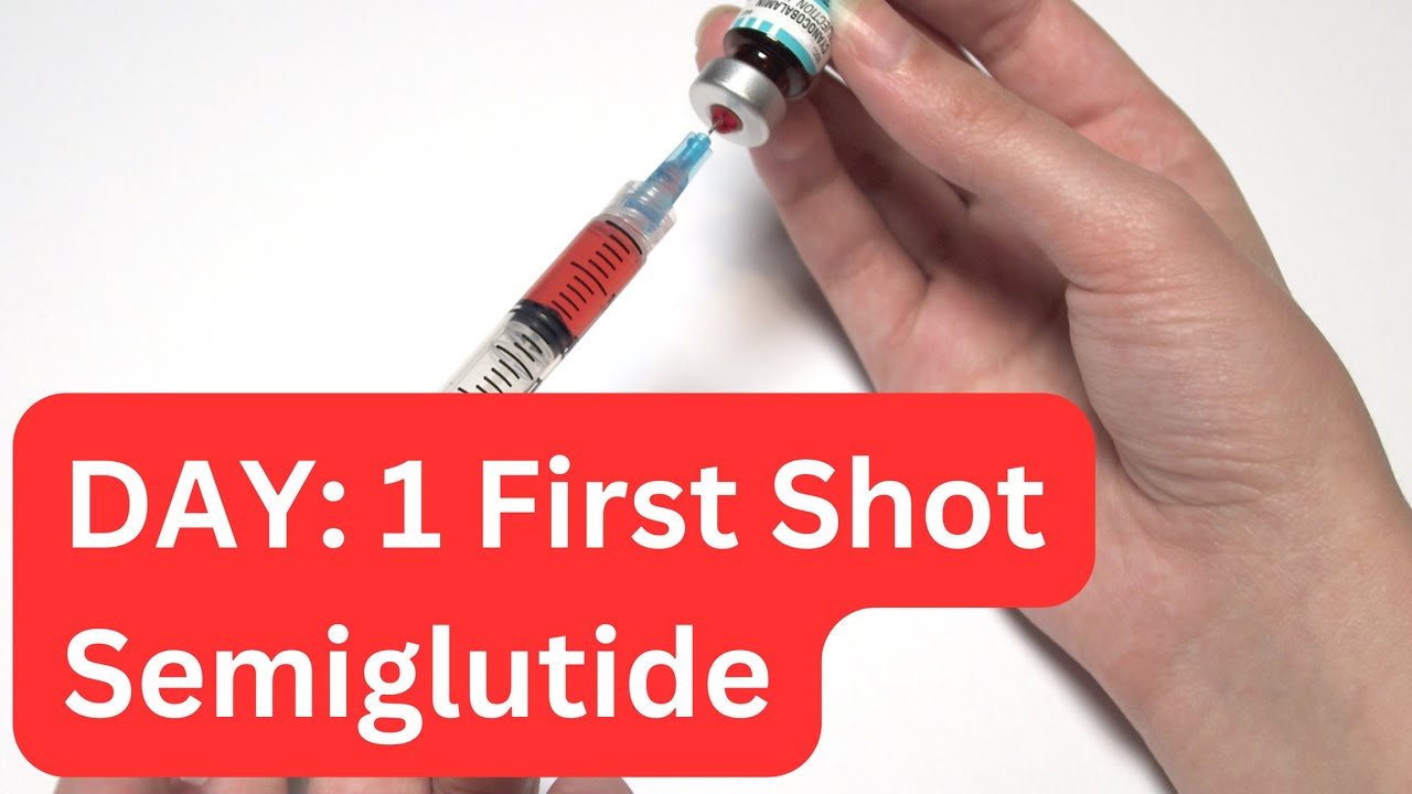 Day 1: First Shot of Semiglutide - YouTube