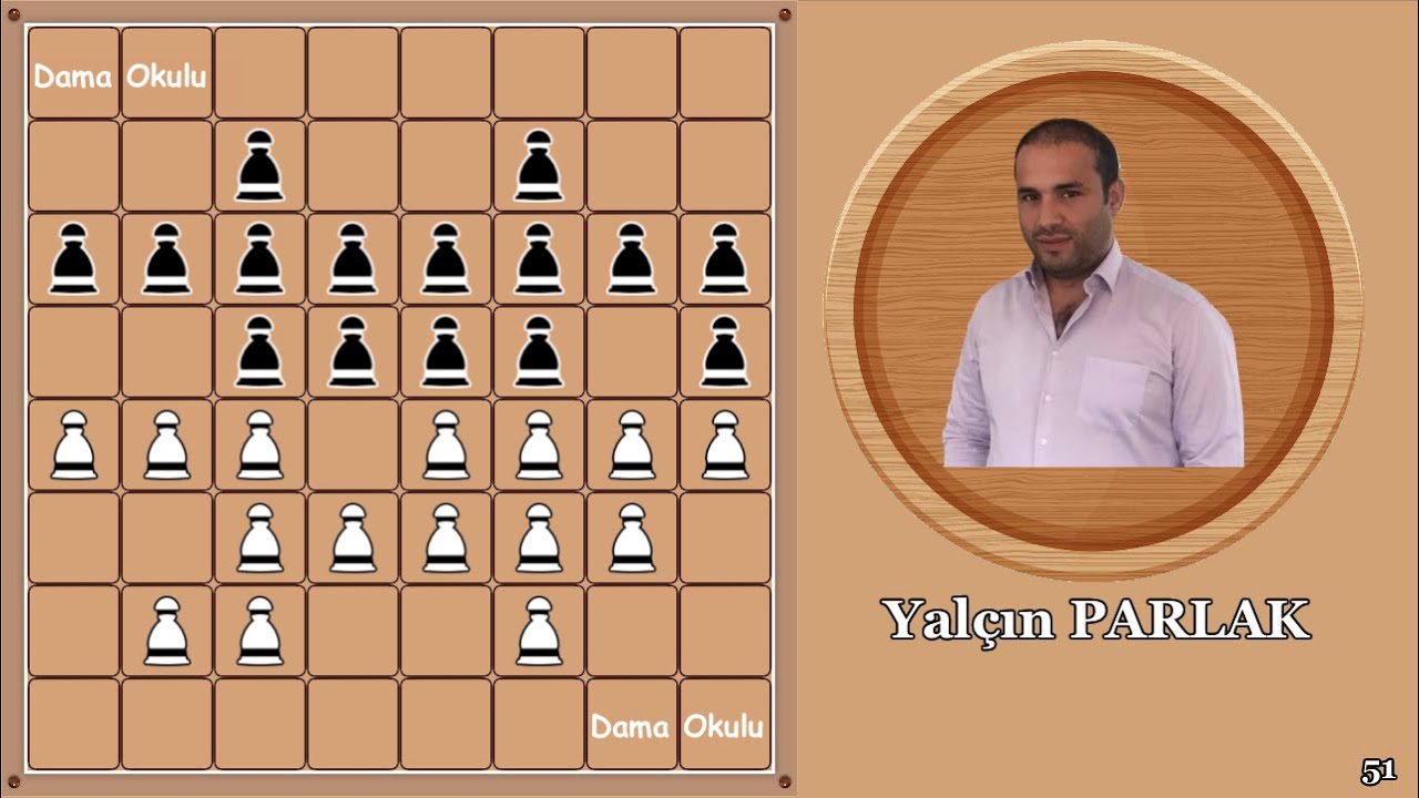 TÜRK DAMASI | DAMA NASIL OYNANIR | Yalçın PARLAK | BEYAZ TAŞLAR İÇİN ...