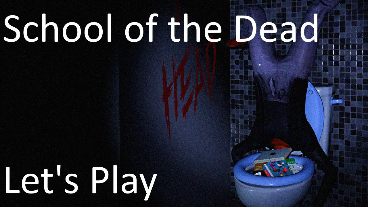 School of the Dead | Horror Game Let's Play - YouTube