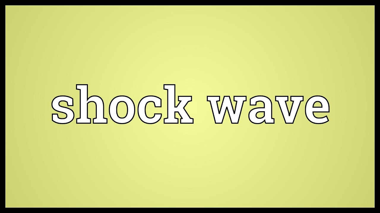 Shock Wave Meaning YouTube shock-wave-meaning-youtube