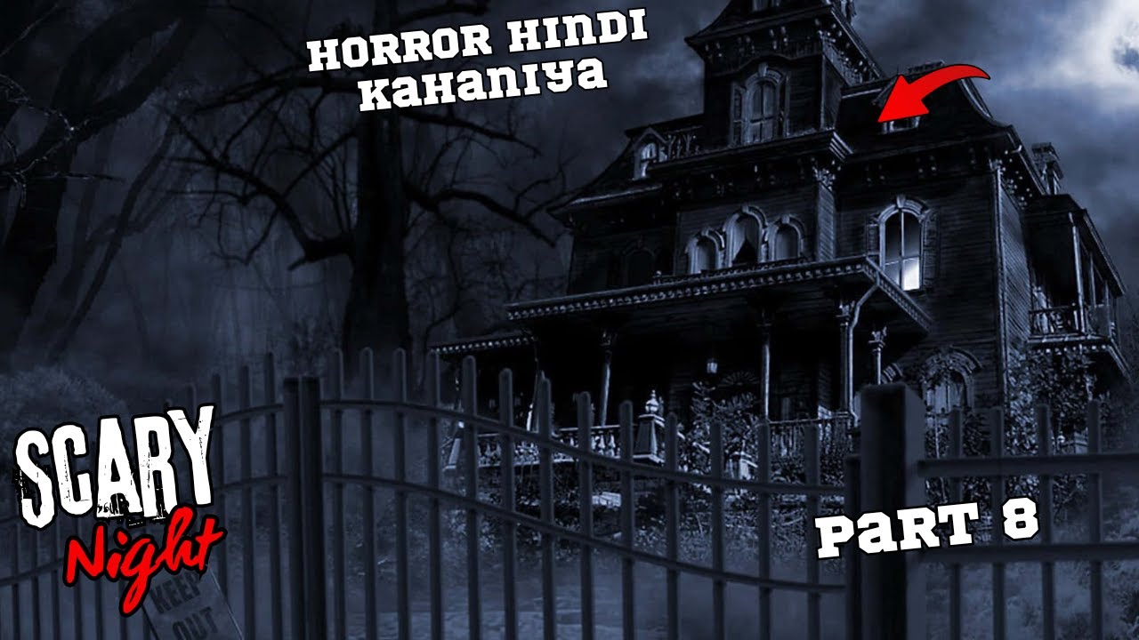Scary Nights Horror Hindi Kahaniya Episode 9 Horror Estories - YouTube
