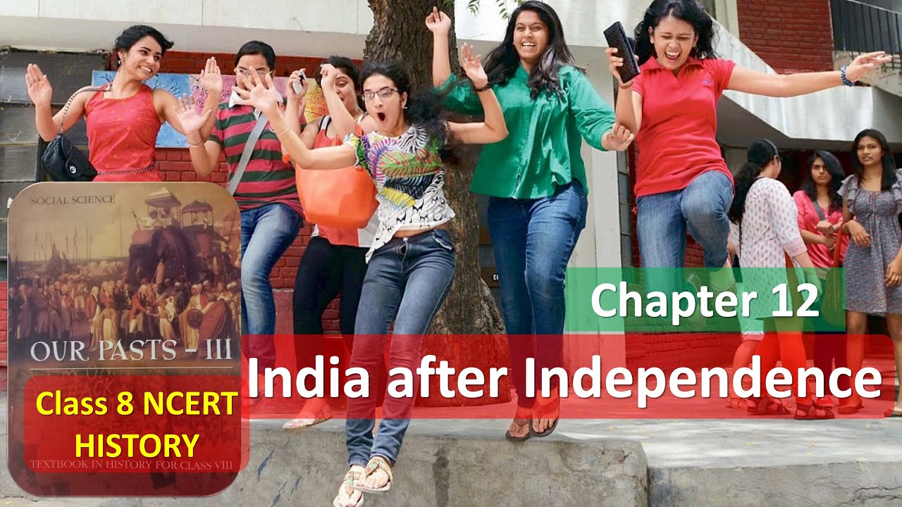 Class 8 History NCERT Chapter 12 India After Independence Part 3 - YouTube