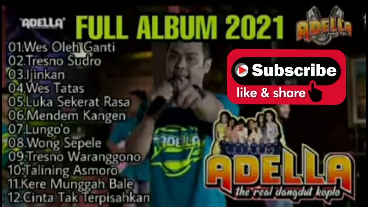 Adella Terbaru 2021 Full Album Wes Oleh Ganti //Ijinkan// Luka Sekerat ...
