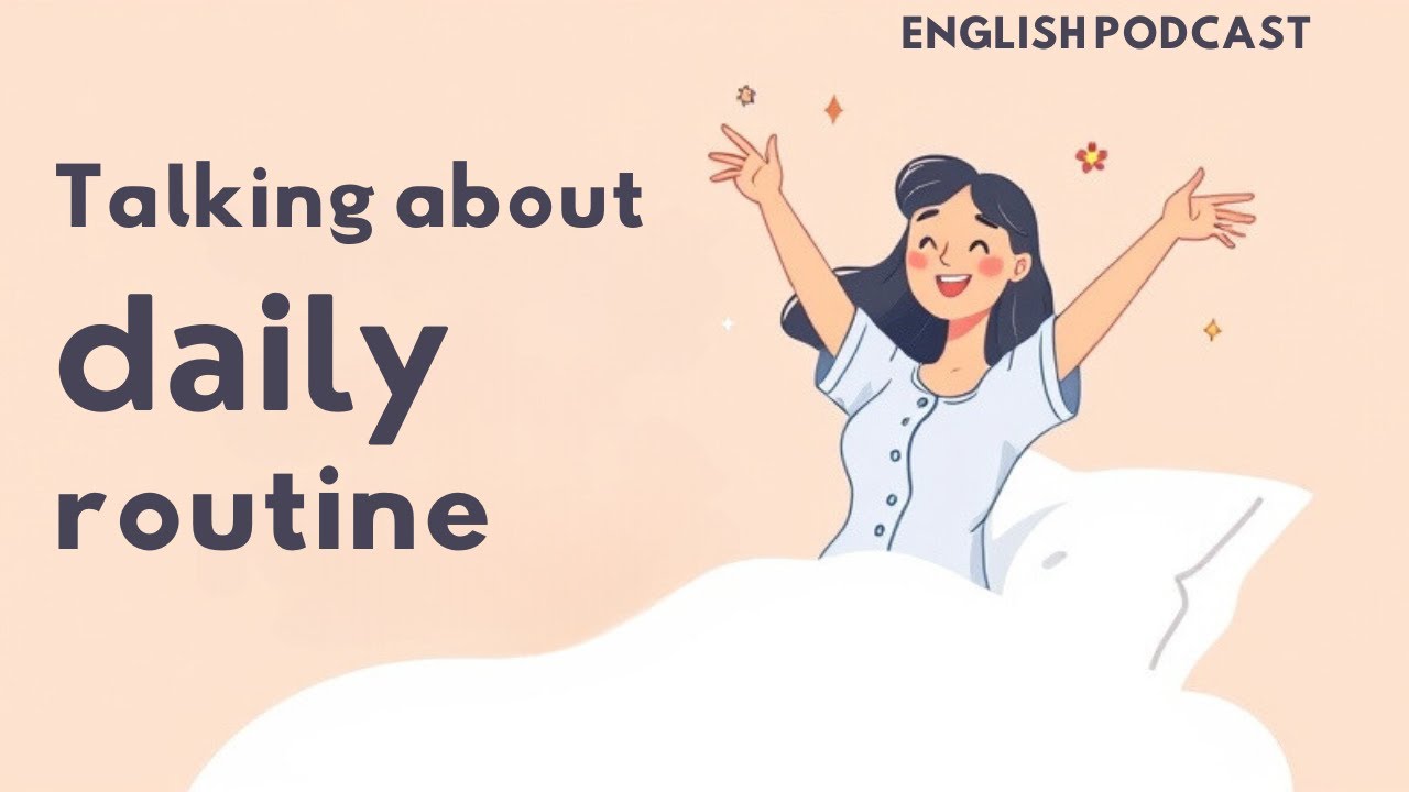 English Podcast | Talking about daily routine - YouTube