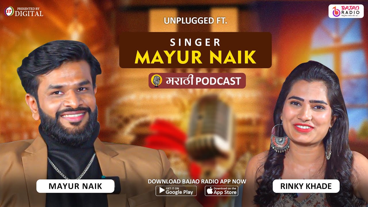 #VIDEO | #Mayur Naik | Marathi Podcast | #Rinky Khade | Bajao Radio ...