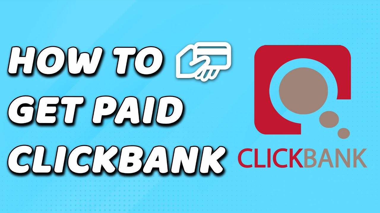 How To Get Paid On Clickbank (FAST!) - YouTube