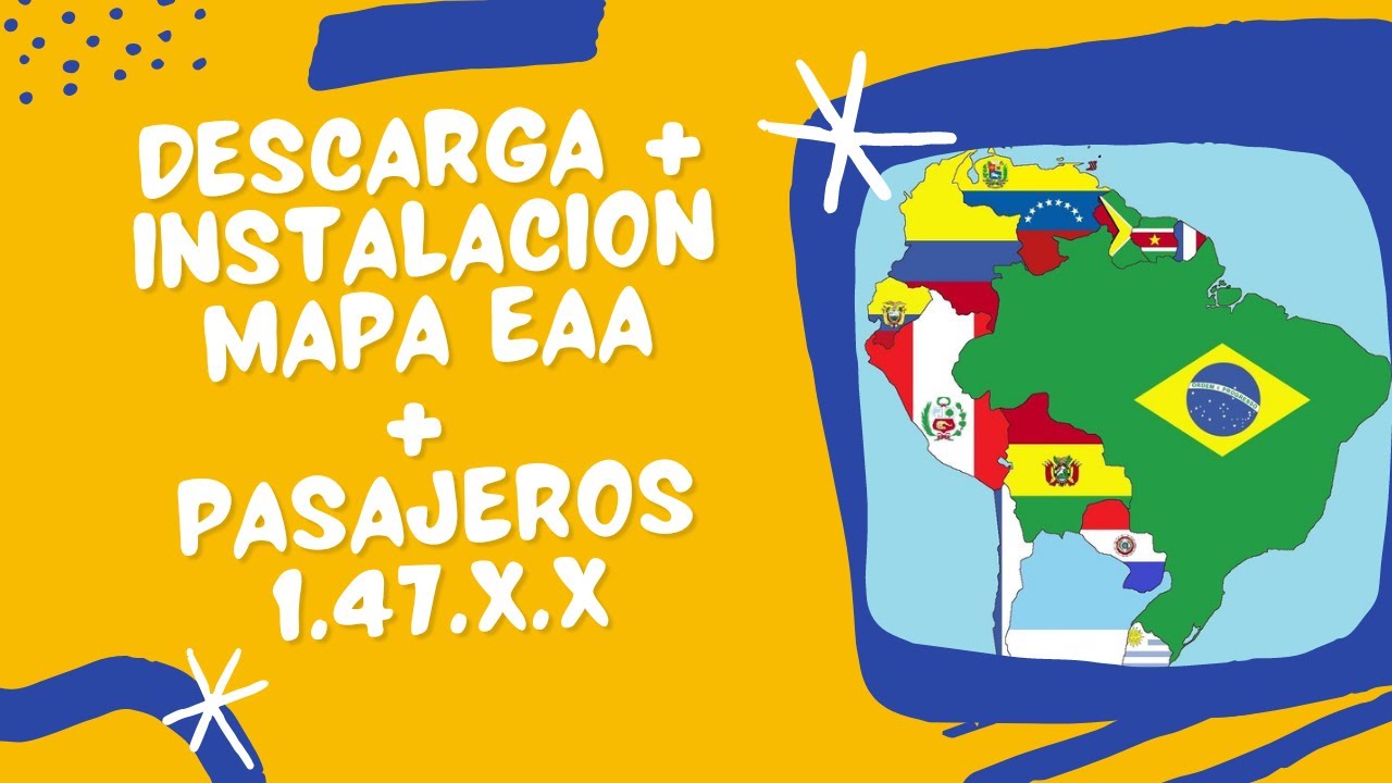 TUTORIAL | DESCARGAR E INSTALAR MAPA EAA + CARGAS DE PASAJEROS │ETS 1. ...