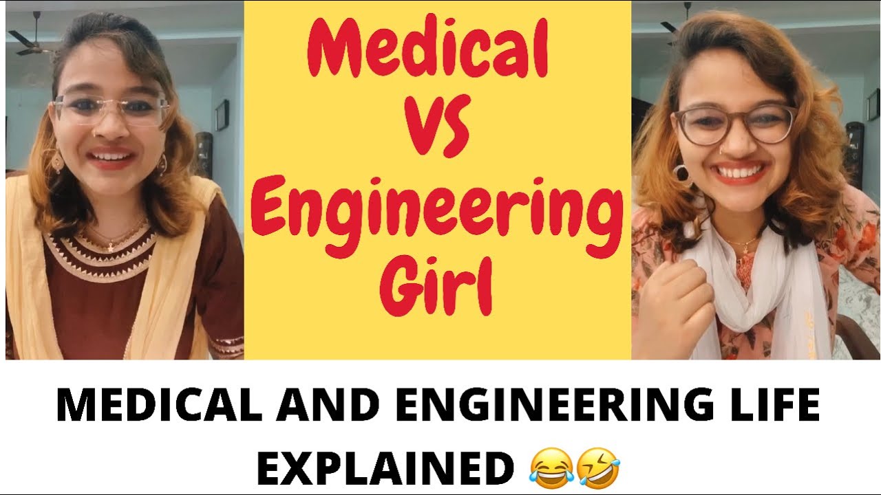 Medical vs Engineering life explained for a Female 😜| Hilarious Video ...
