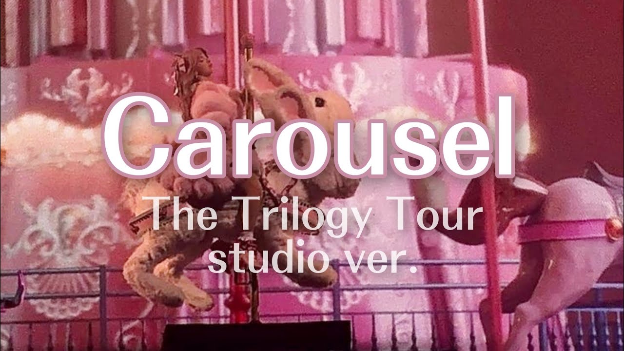 Melanie Martinez - Carousel | The Trilogy Tour studio ver. - YouTube
