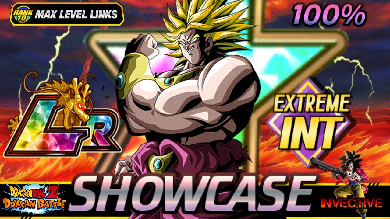 INT LR LSSJ BROLY SHOWCASE 100% *MAX LINKS* Uncontrollable Power Team ...