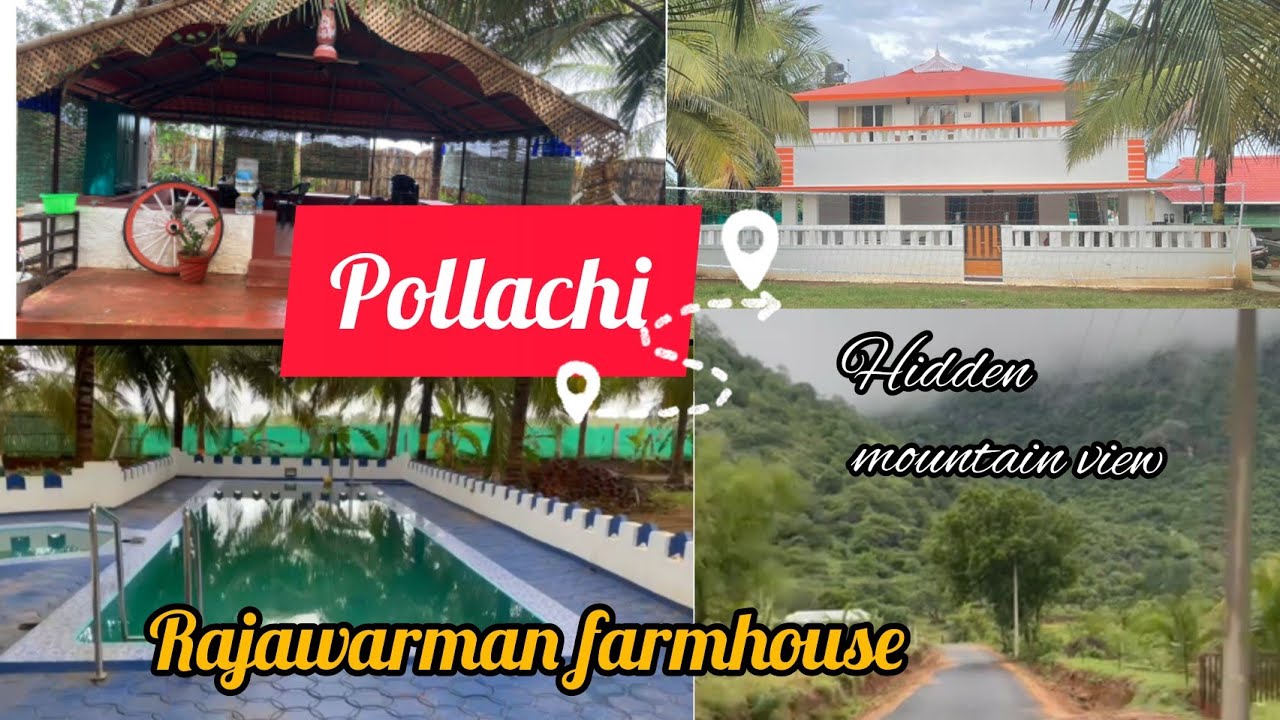 POLLACHI (பொள்ளாச்சி)family trip/RAJAWARMAN Farmhouse stay/Hidden ...