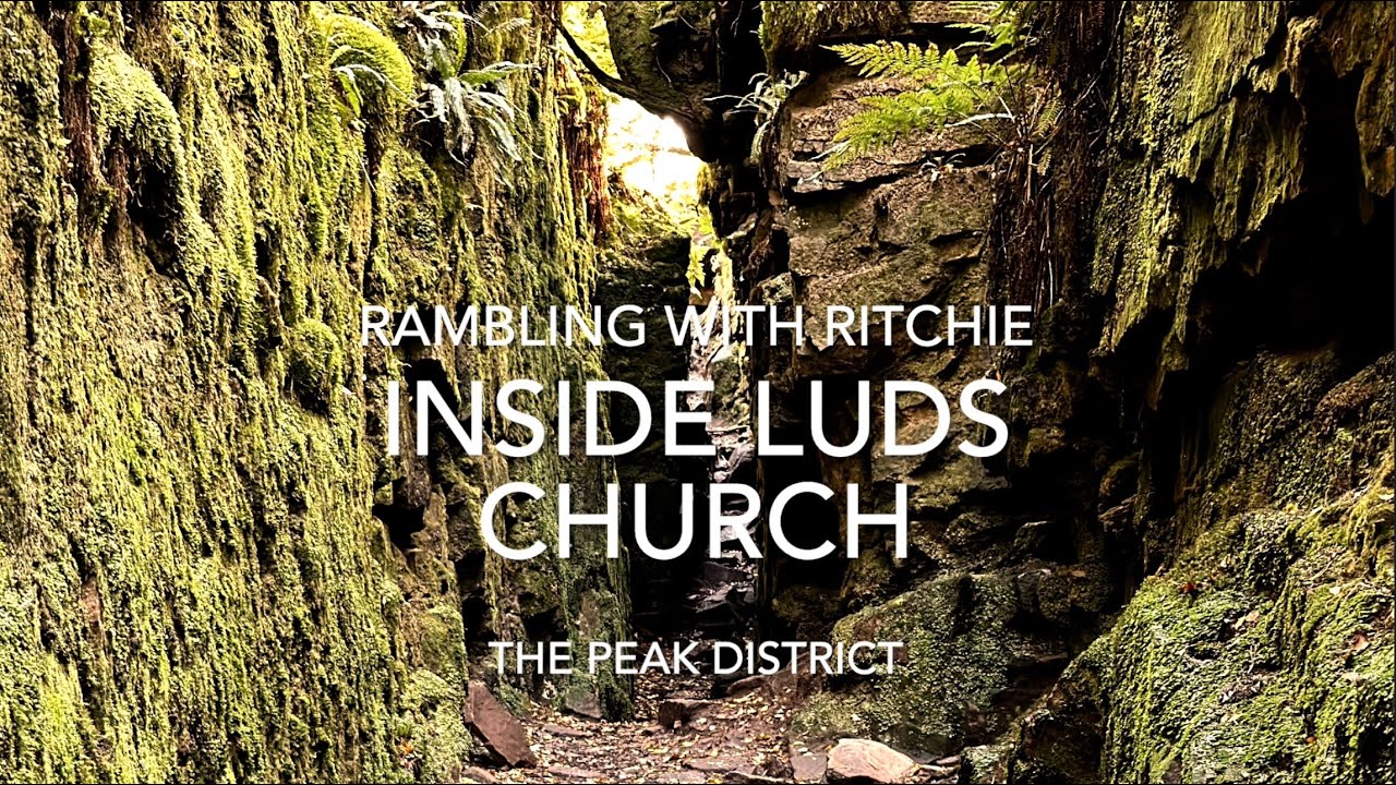 Rambling With Ritchie: Inside Luds Church, The Peak District - YouTube