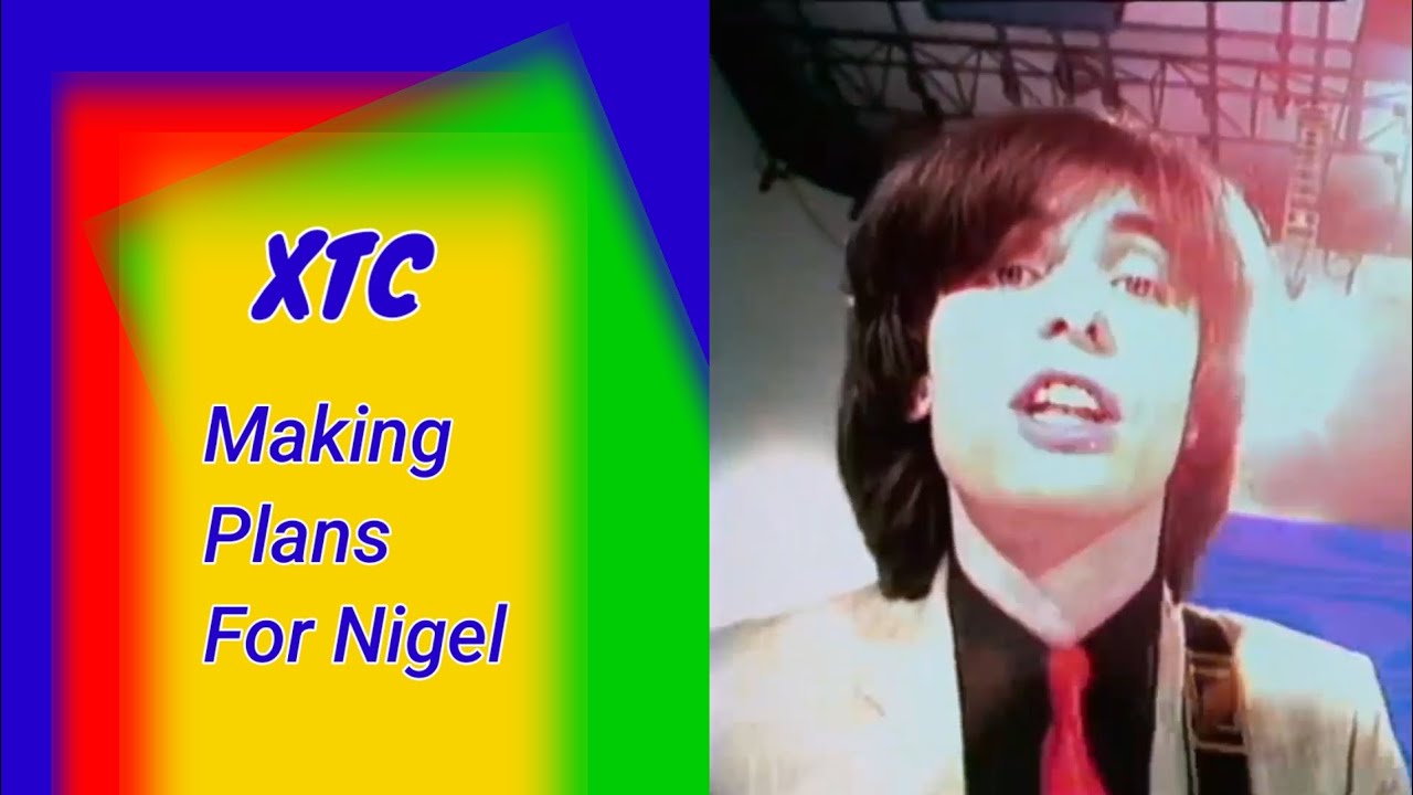 XTC - Making Plans For Nigel (Official Video) - YouTube