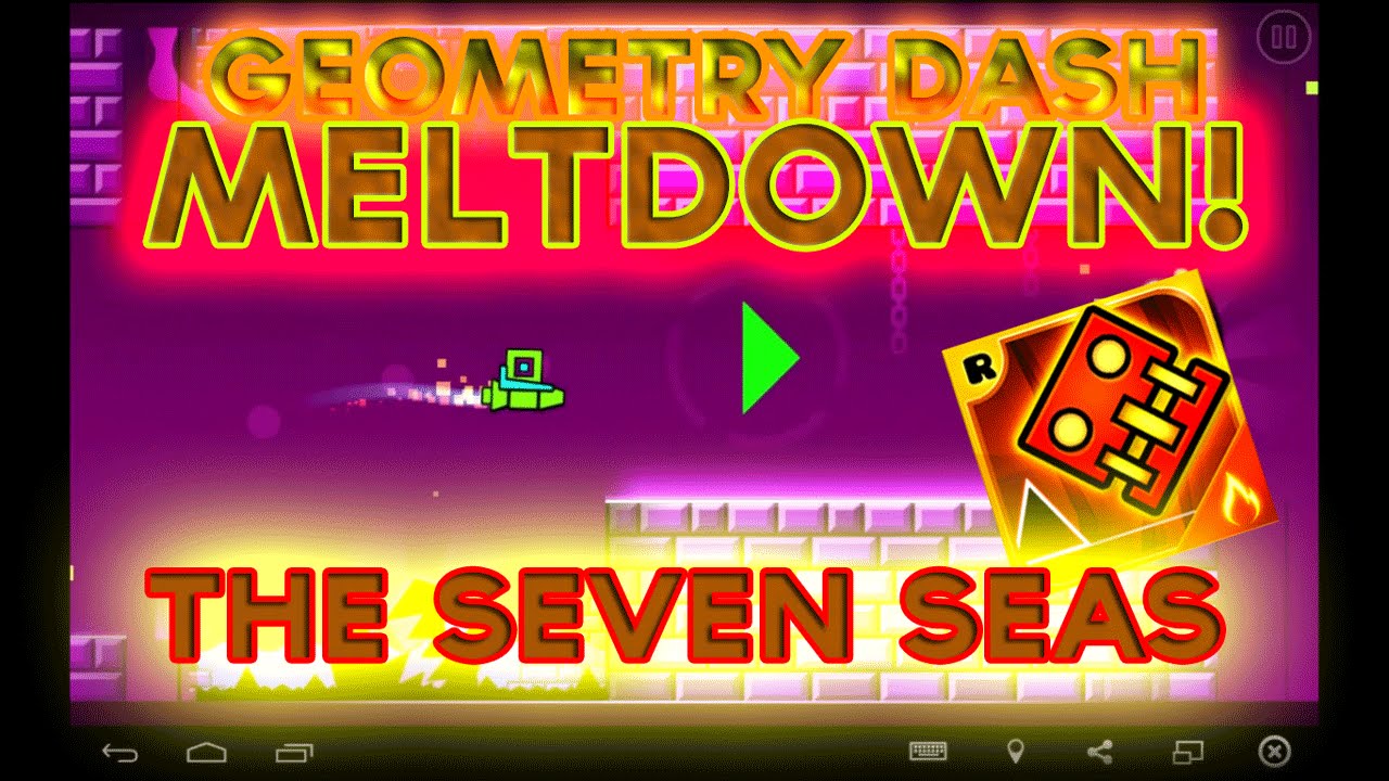 Geometry Dash Meltdown PC (Via Bluestacks) | The Seven Seas - YouTube