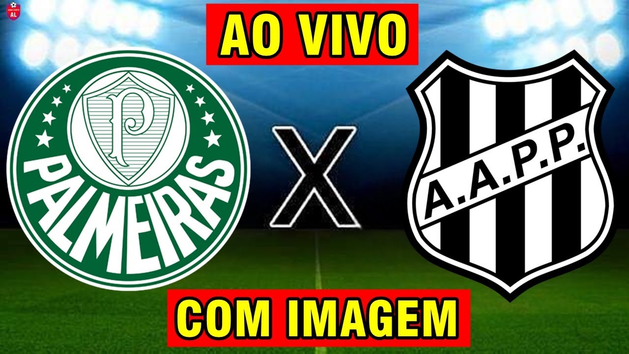 Palmeiras X Ponte Preta Ao Vivo E Com Imagem Hoje Data E HorÁrio
