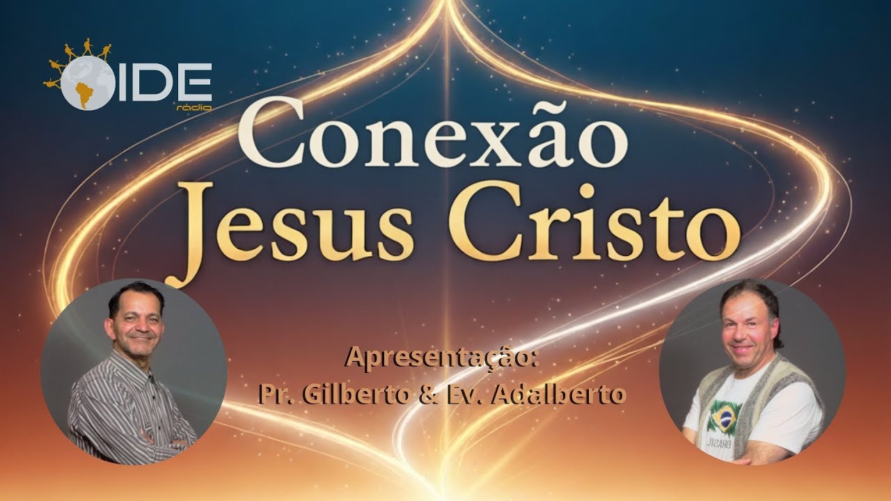 Conexão Jesus Cristo 14/01/2026 Pr. Gilberto - YouTube