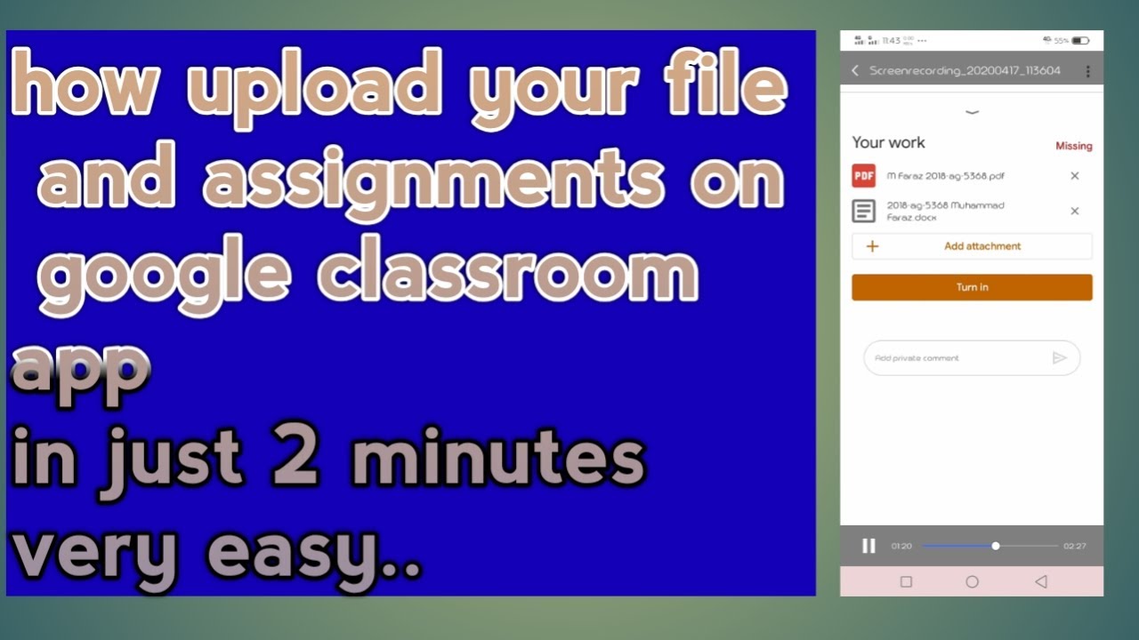 How To Upload Files And Assignment On Google Class Room 1 - YouTube