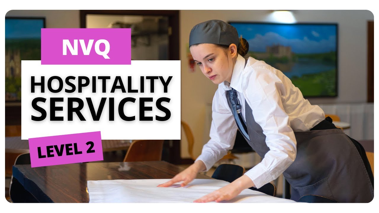 HOSPITALITY SERVICES NVQ Level 2 - LAKEFIELD Hospitality College - YouTube