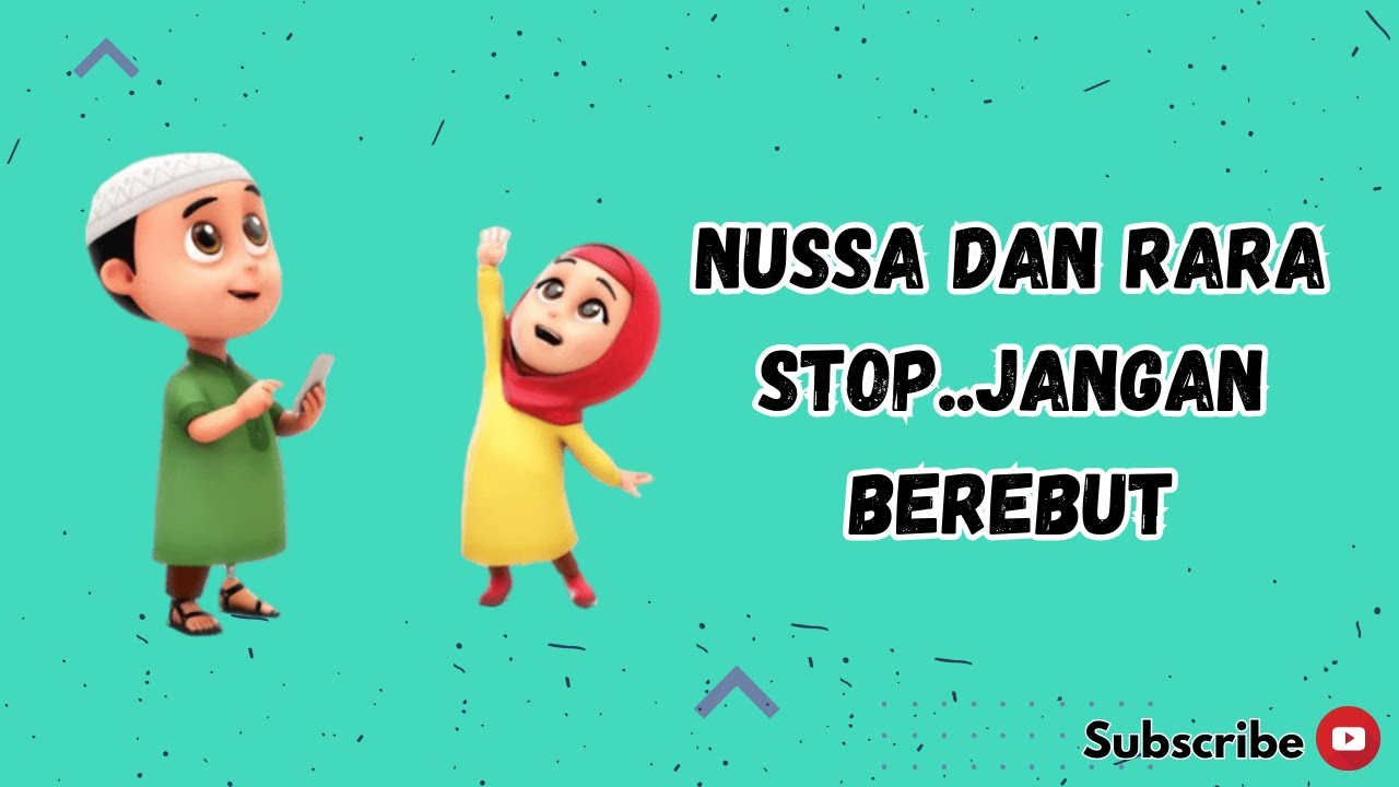 Film Animasi | Nussa dan Rara | Stop.. Jangan Berebut - YouTube