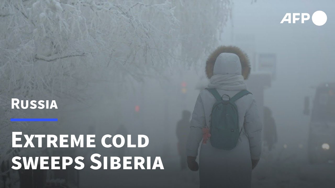 Extreme cold sweeps Russia's far east | AFP - YouTube