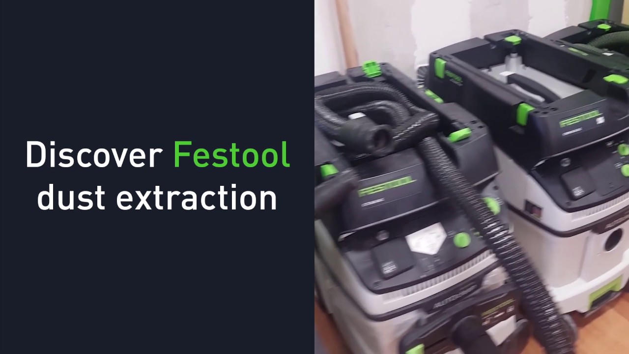 Discover Festool Dust Extraction - YouTube