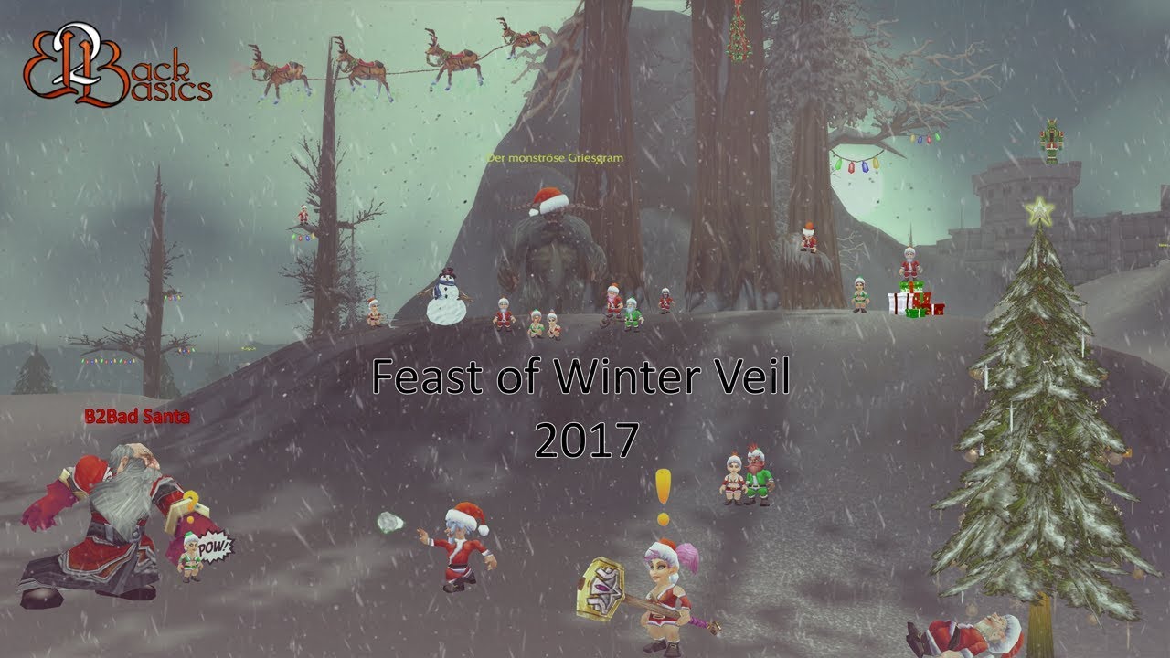 Back2Basics | Feast of Winter Veil Event | B2Bad Santa | TBC 2.4.3 WoW ...
