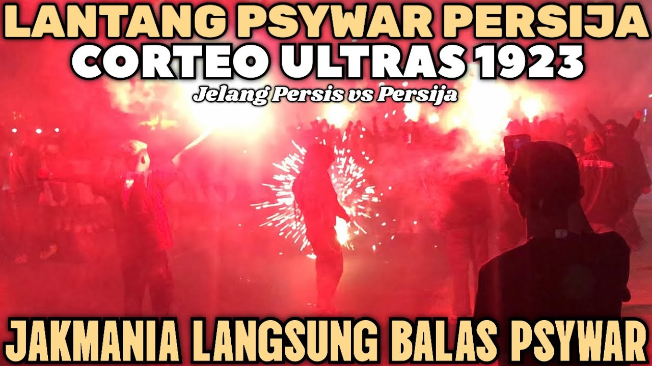 PECAH!! SALING PSYWAR JAKMANIA vs ULTRAS 1923 SAAT CORTEO - YouTube
