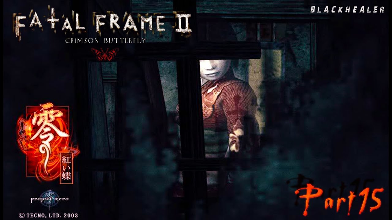 Let's Play Fatal Frame II Crimson Butterfly ~ Night 15: Escaping All ...